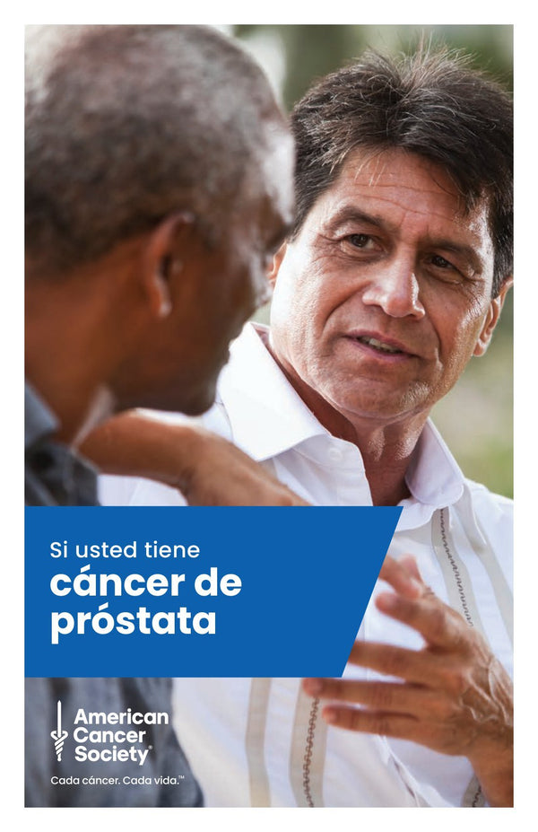 If You Have Prostate Cancer - Spanish (5131.10) – American Cancer Society